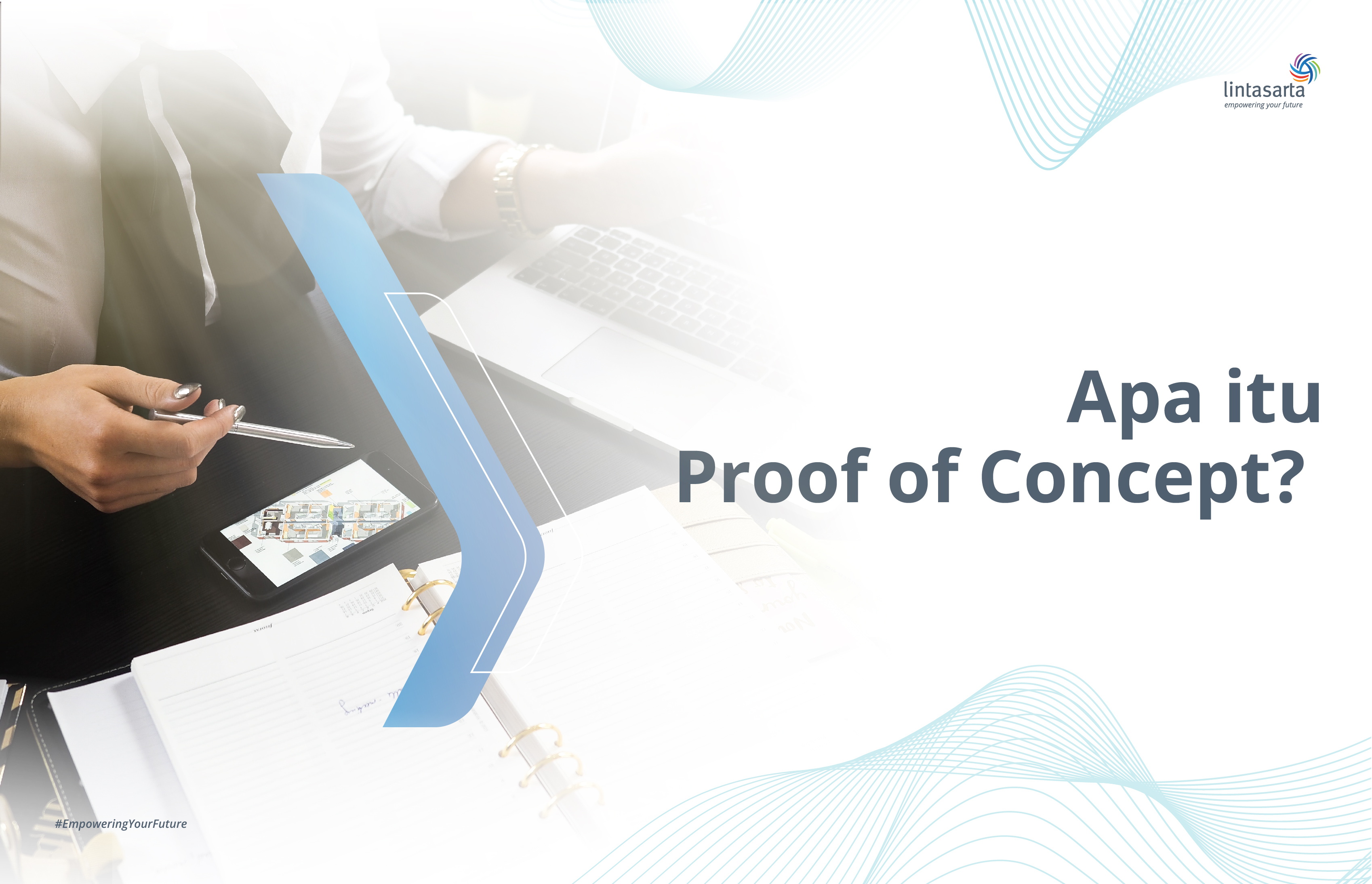 Apa itu Proof of Concept dan perbedaannya dengan Demo, dan Free Trial ...